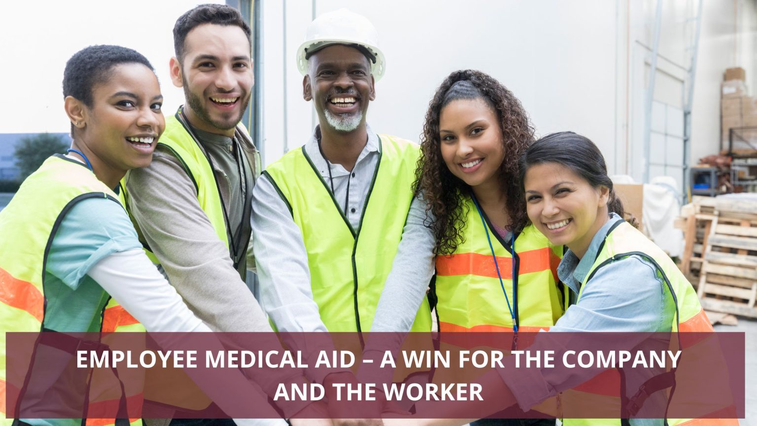 EMPLOYEE MEDICAL AID – A WIN FOR THE COMPANY AND THE WORKER - Glopin ...